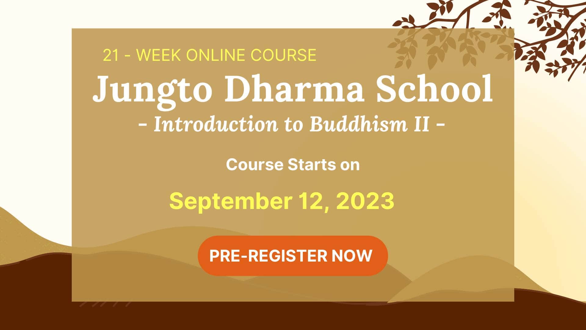Jungto Dharma School – Introduction to Buddhism II - Jungto Society